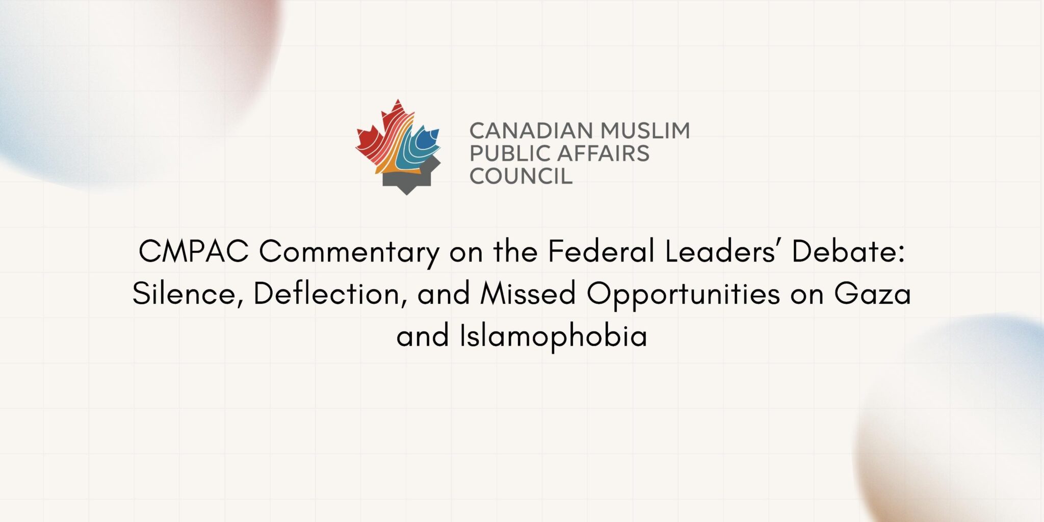 CMPAC Commentary on the Federal Leaders’ Debate: Silence, Deflection ...